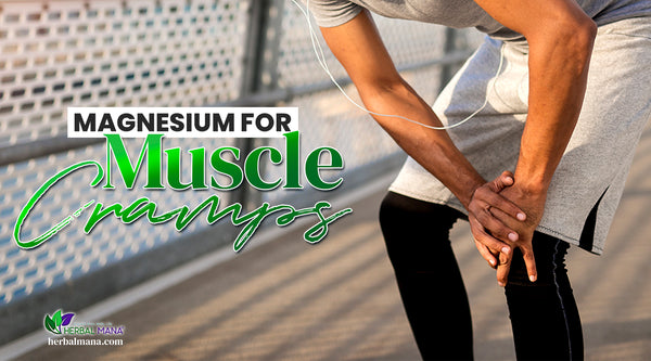 Magnesium For Muscle Cramps: Does Magnesium Help Leg Cramps?