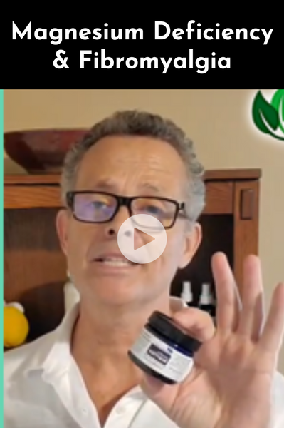 Magnesium Deficiency and Fibromyalgia