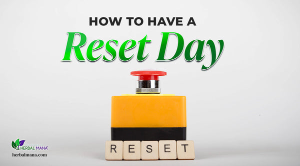 How to Have a Reset Day