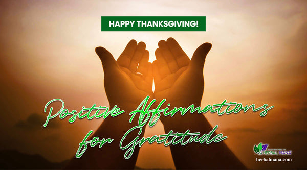 Positive Affirmations for Gratitude For Beyond Thanksgiving